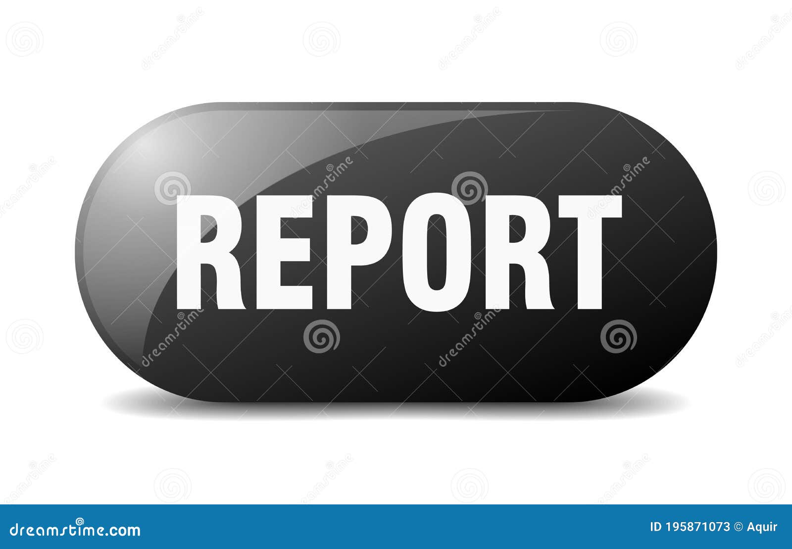 Report Button. Sticker. Banner. Rounded Glass Sign Stock Vector ...