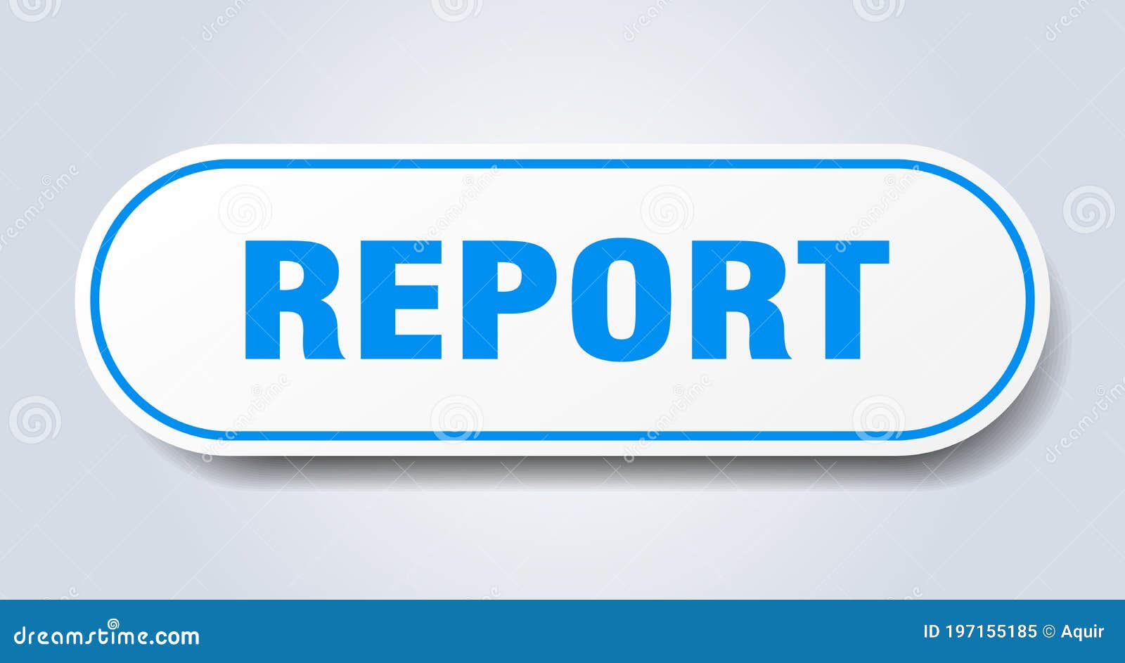 Report Sign. Rounded Isolated Button. White Sticker Stock Vector ...