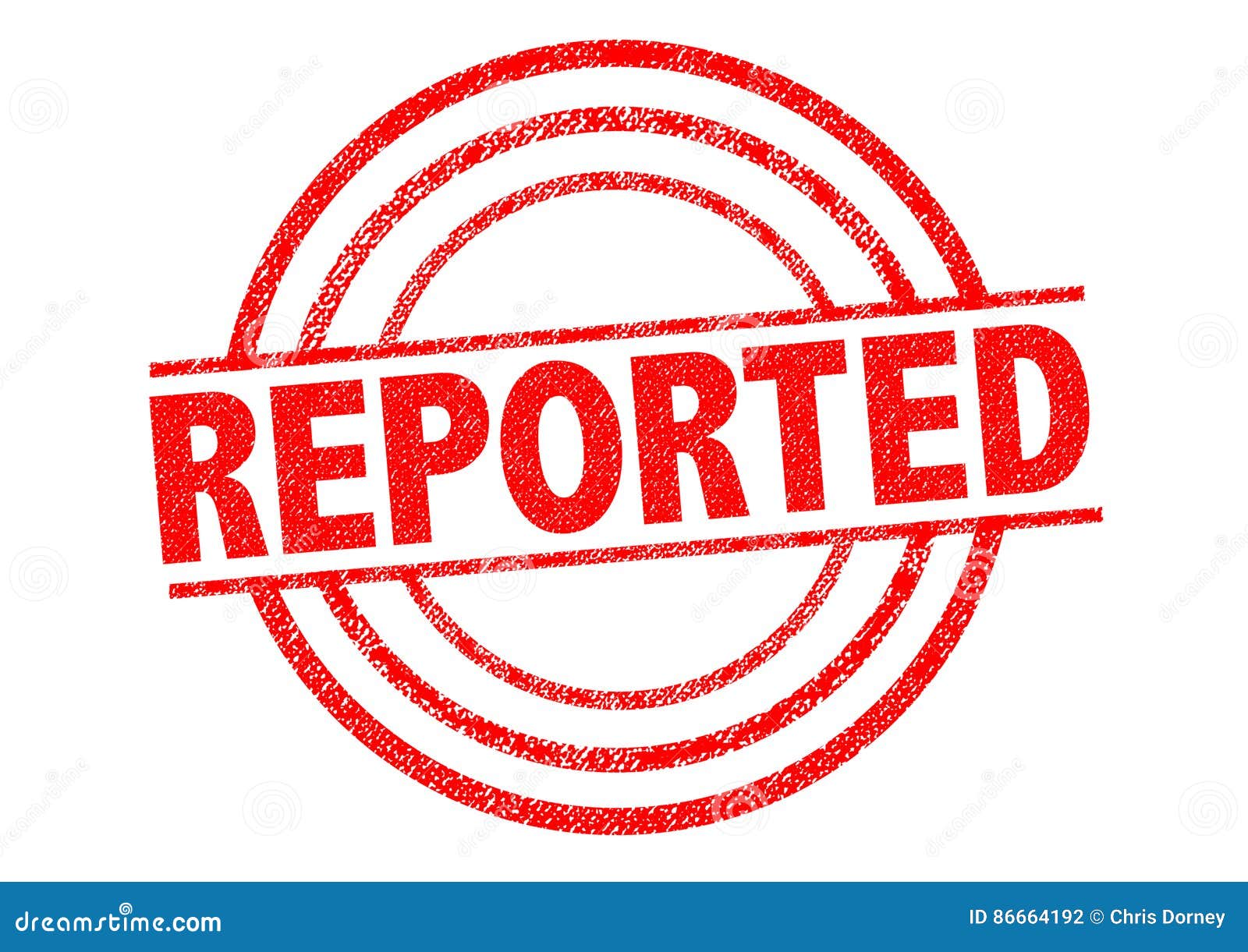 REPORTED Rubber Stamp stock illustration. Illustration of investigating ...