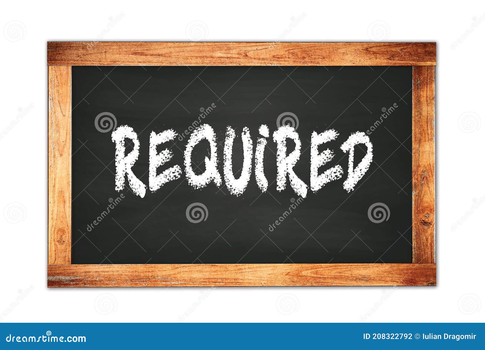 REQUIRED Text Written on Wooden Frame School Blackboard Stock ...