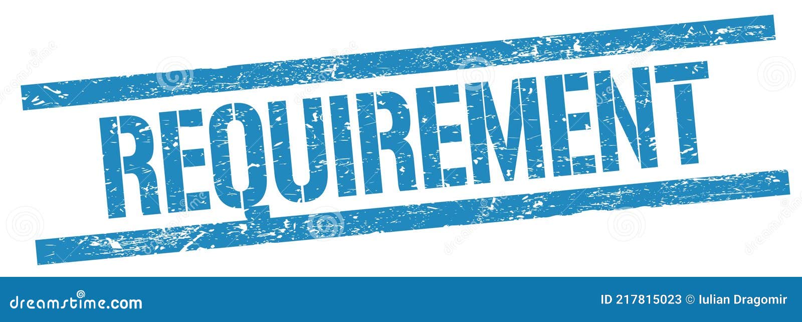 REQUIREMENT Text on Blue Grungy Rectangle Stamp Stock Illustration ...