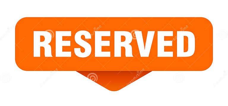 Reserved Sticker. Reserved Sign on Transparent Background Stock Vector ...