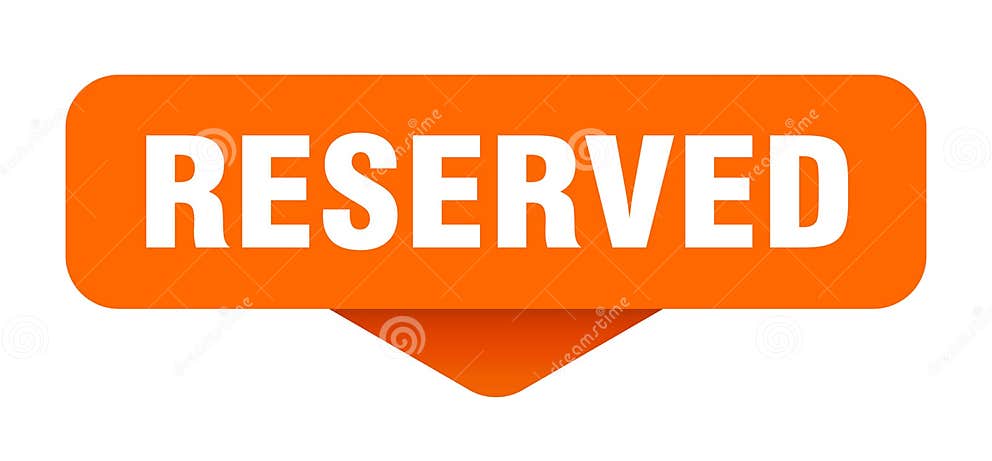 Reserved Sticker. Reserved Sign on Transparent Background Stock Vector ...