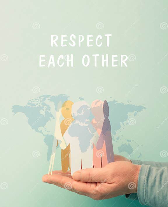Respect Each Other, Responsibility, Tolerance and Development, Human ...