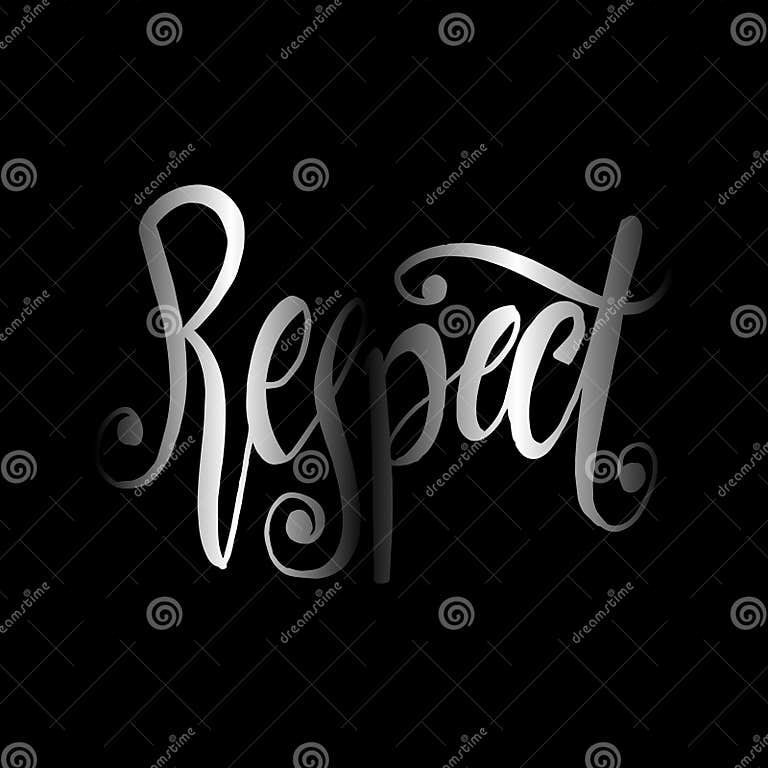 Respect Hand Lettering. Vector Illustration Stock Vector - Illustration ...