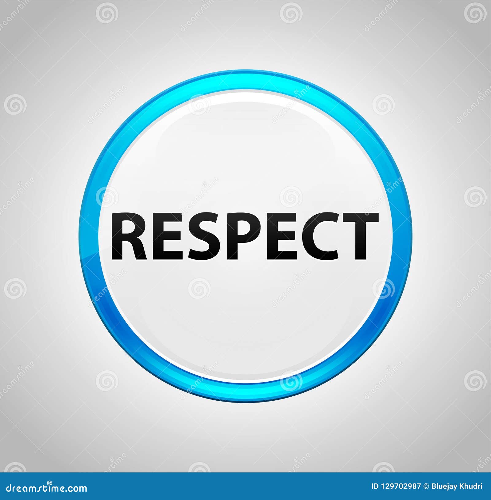 Respect Round Blue Push Button Stock Illustration - Illustration of ...