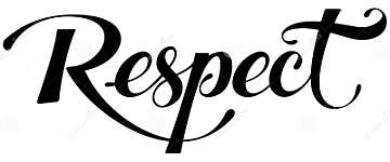 Respect - Custom Calligraphy Text Stock Vector - Illustration of ...