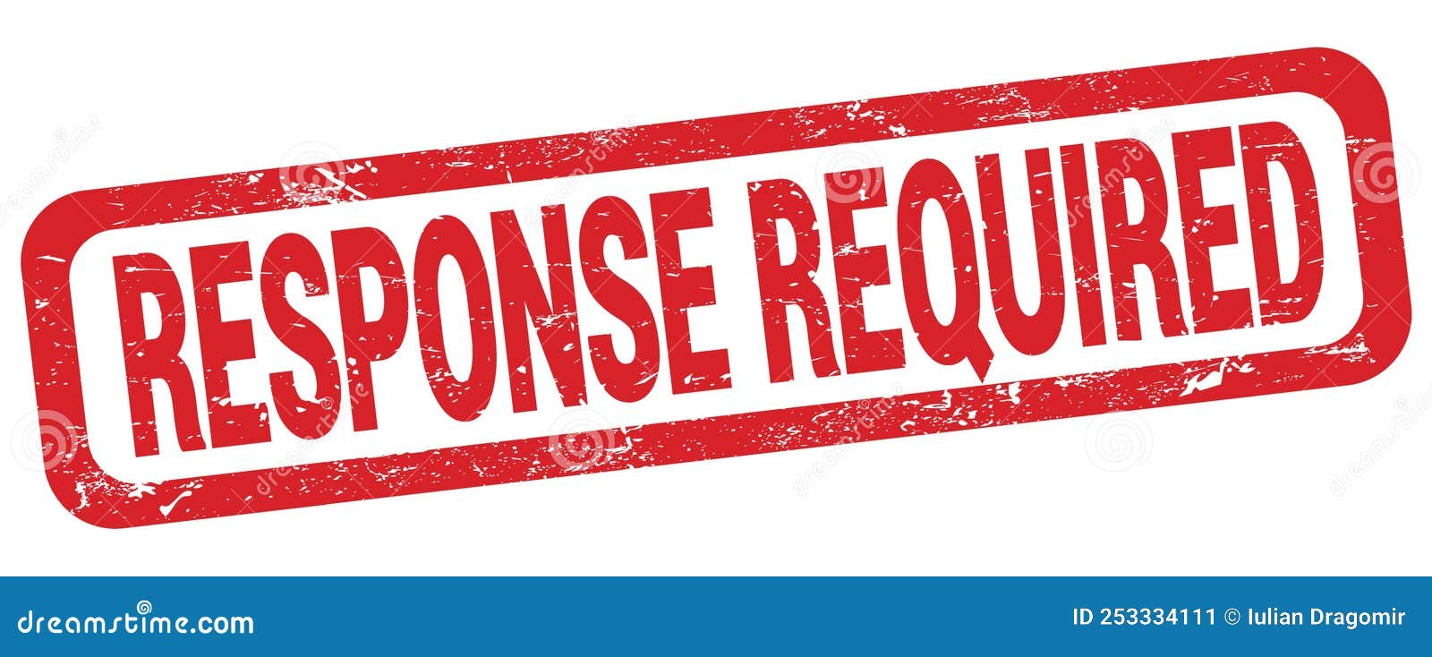 RESPONSE REQUIRED Text Written on Red Rectangle Stamp Stock ...