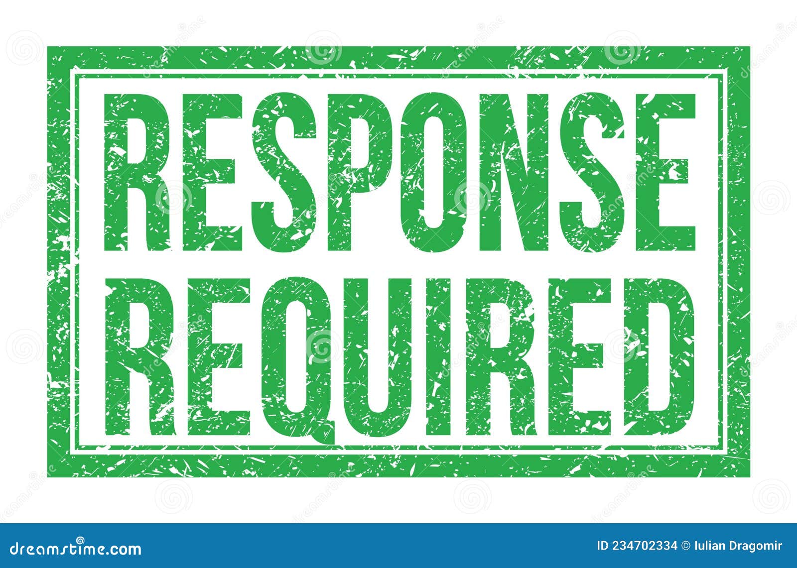 RESPONSE REQUIRED, Words on Green Rectangle Stamp Sign Stock ...
