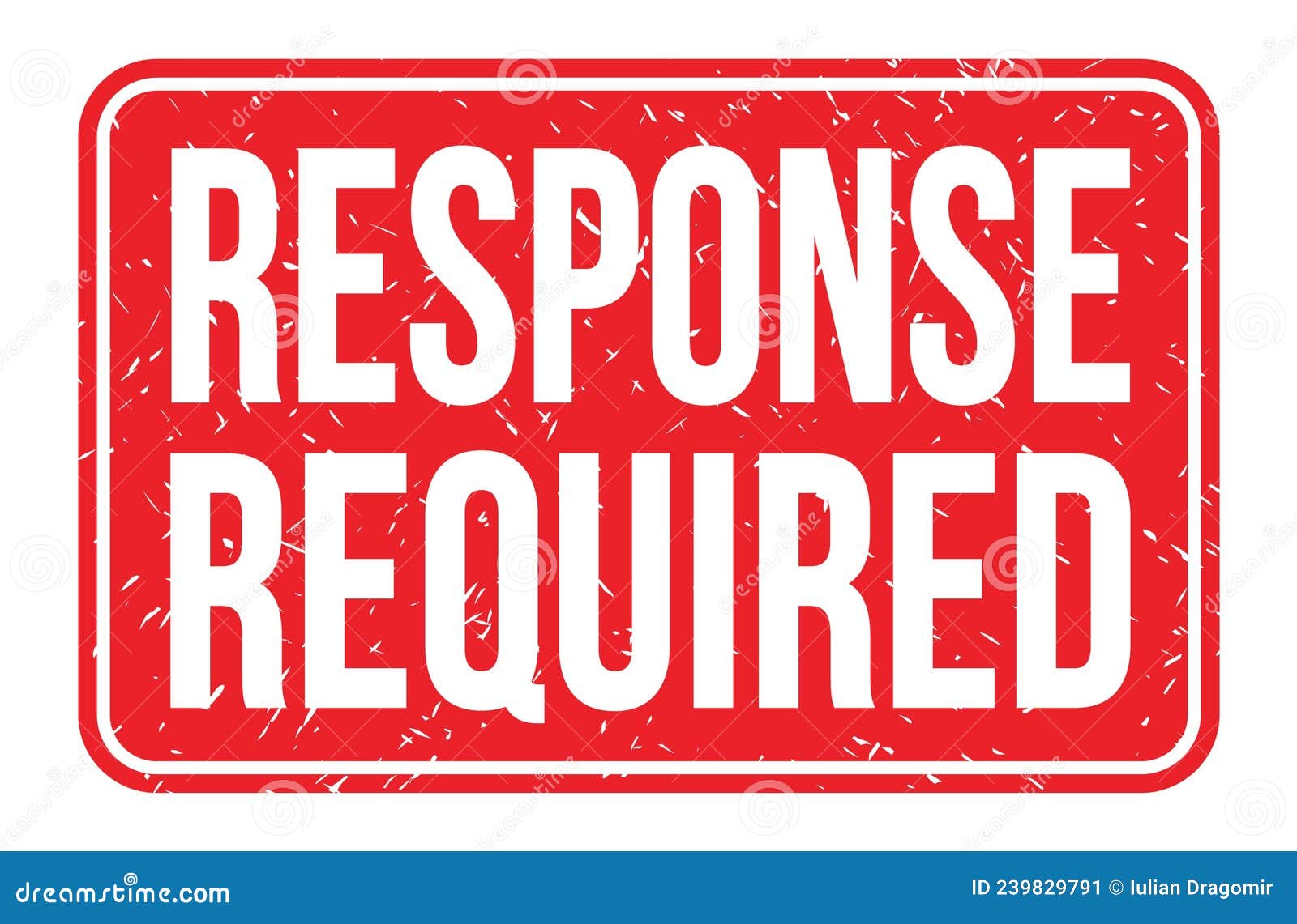 RESPONSE REQUIRED, Words on Red Rectangle Stamp Sign Stock Illustration ...