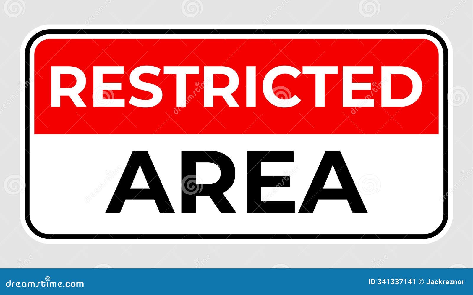 Restricted Area Access Sign Plate Stock Illustration - Illustration of ...