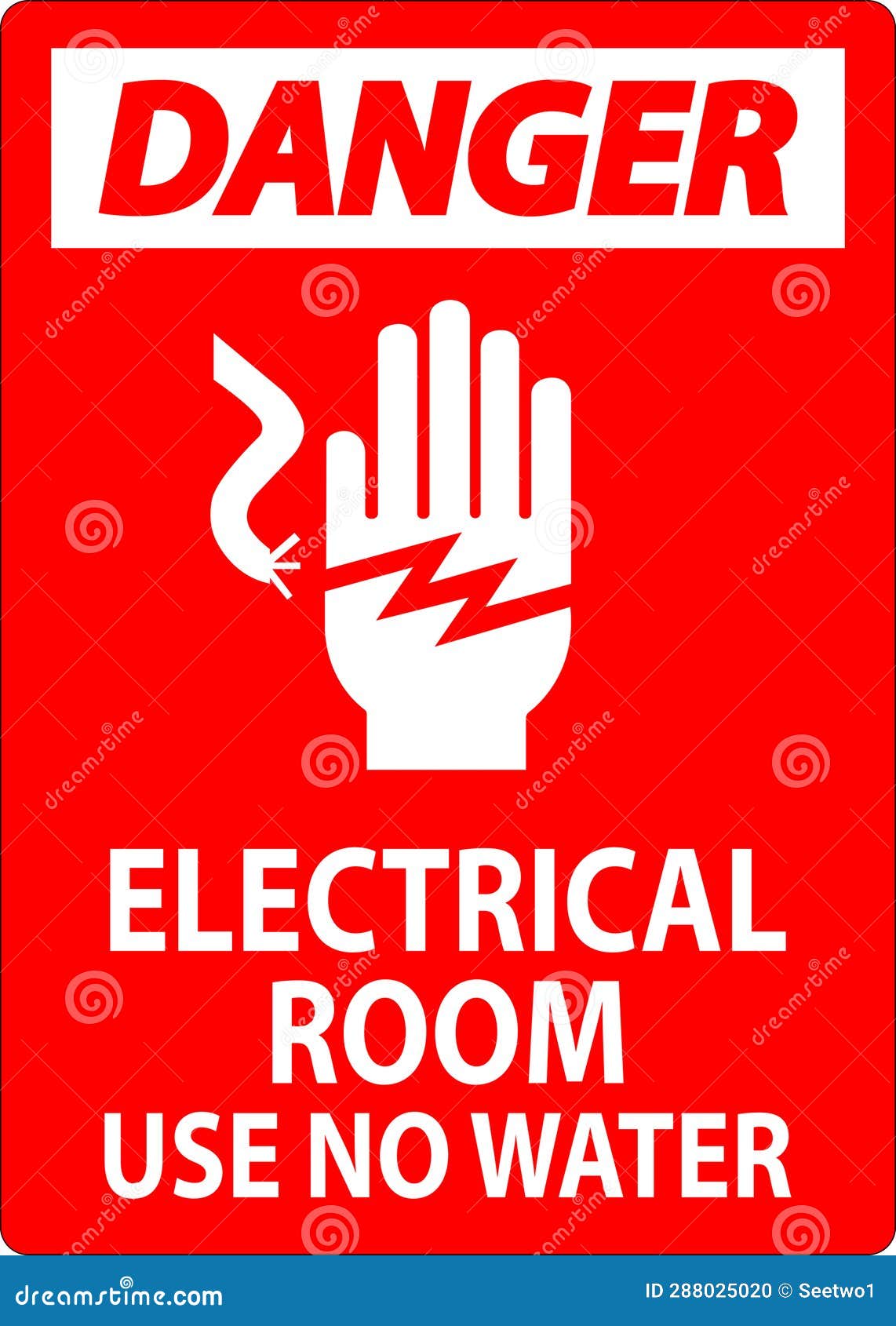 Restricted Area Sign Danger Electrical Room Use No Water Stock Vector ...