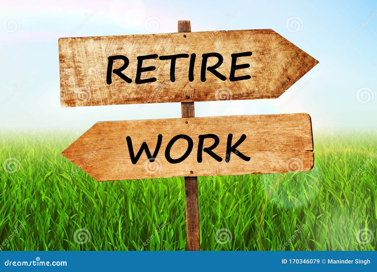 Retire and Work signs. stock image. Image of arrow, retire - 170346079