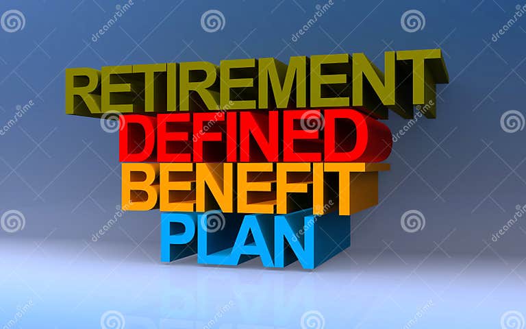 Retirement Defined Benefit Plan on Blue Stock Illustration ...