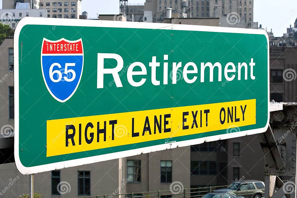 Retirement Highway Sign stock photo. Image of lane, aging - 16763978