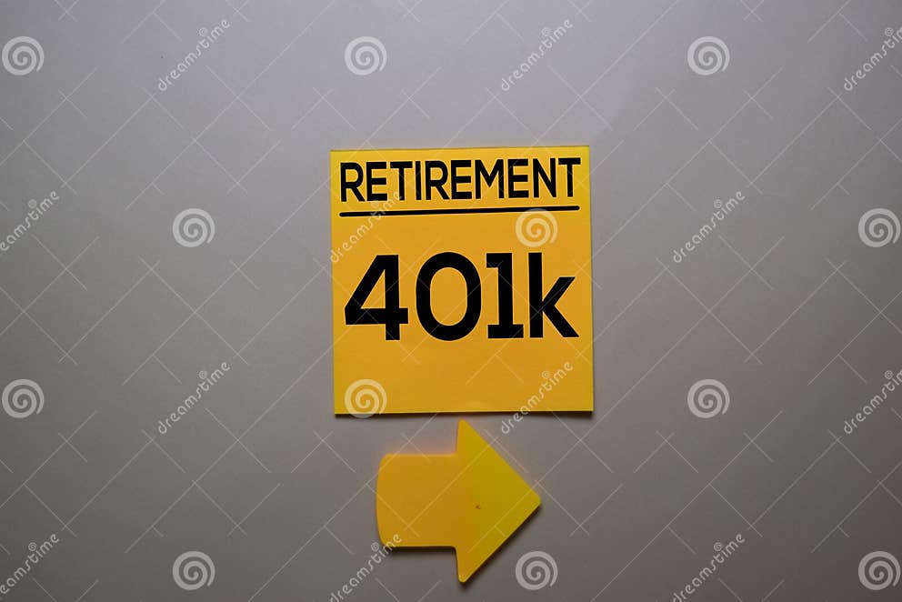 Retirement 401k Write on a Sticky Note Isolated on Office Desk Stock ...