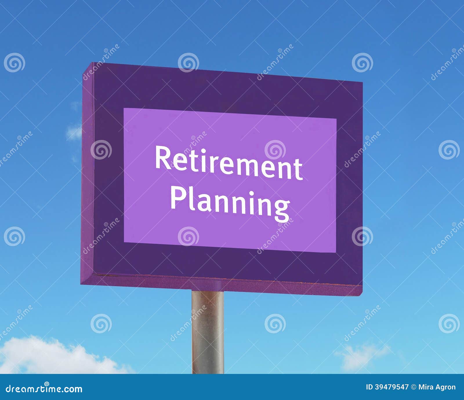 Retirement Planning Sign stock image. Image of benefits - 39479547