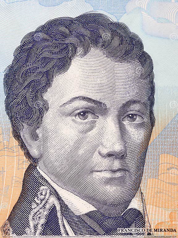 Retrato De Francisco De Miranda Foto de archivo - Imagen de dinero ...
