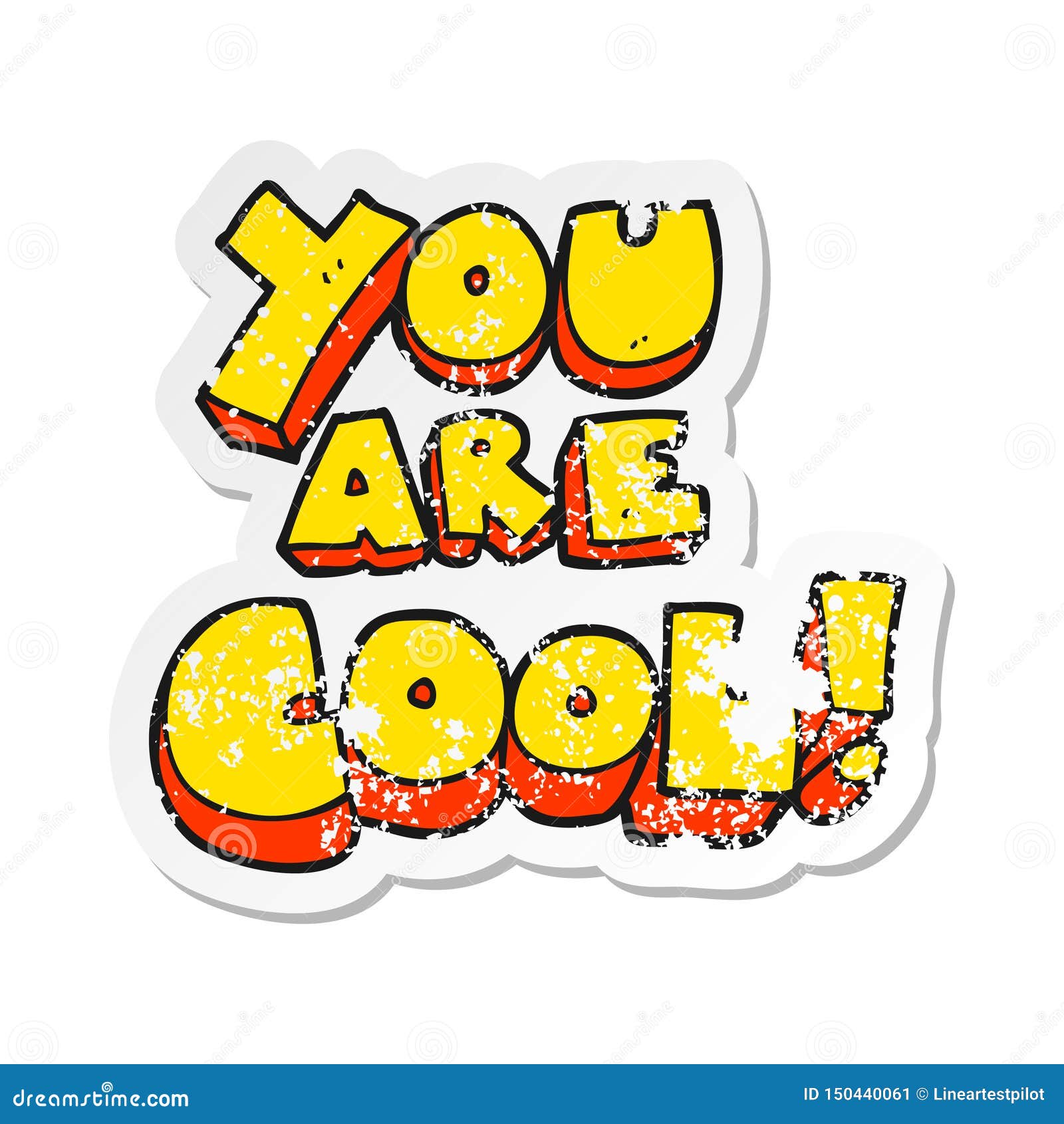 Retro Distressed Sticker of a You are Cartoon Cool Symbol Stock Vector ...