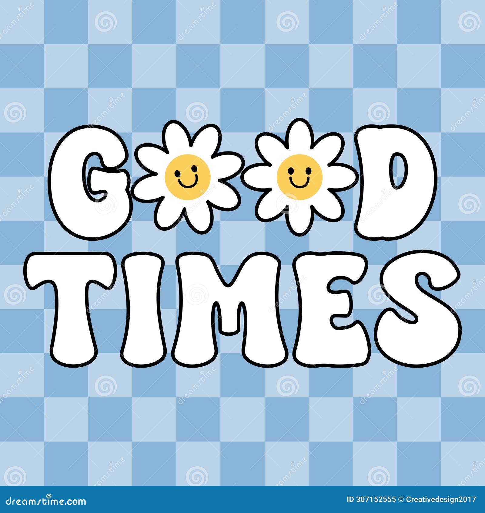Cute Retro Groovy Illustration with Good Times Text on a Background of ...