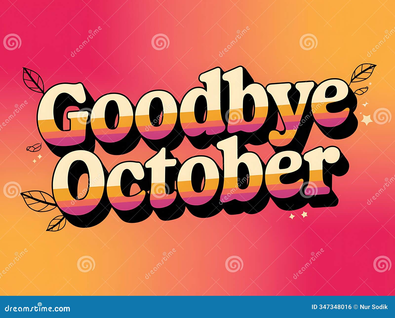 Goodbye October Retro Text Graphic with Leaves and Stars Stock Photo ...