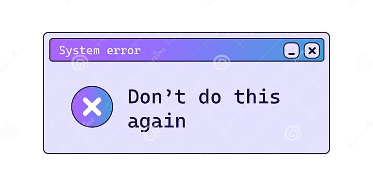 Retro System Error Message with Gradient . Warning Message on Screen ...