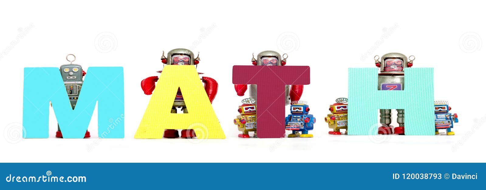 Retro Tin Robot Toys Hold Up the Word MATH Stock Image - Image of hello ...