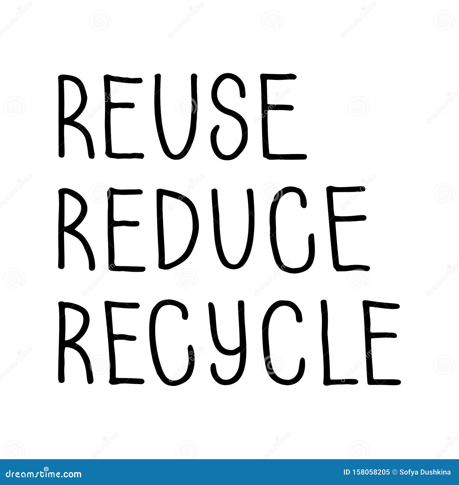 Reuse Reduce Recycle Minimalistic Lettering. Vector Sign Stock Vector ...