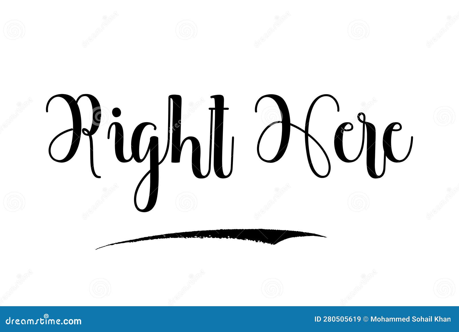 Right Here Elegant Typography Lettering Text Vector Design Quote Stock ...