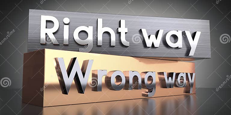 Right Way, Wrong Way - Words on Metal Blocks Stock Illustration ...