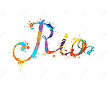 Rio. Word of Rainbow Splash Paint Stock Vector - Illustration of great ...