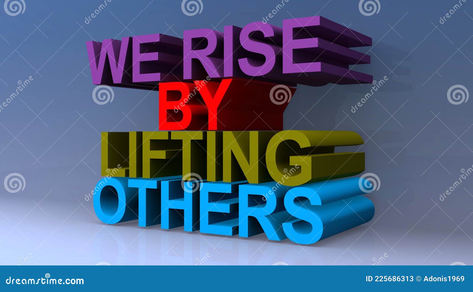 We Rise by Lifting Others on Blue Stock Illustration - Illustration of ...