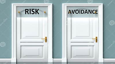 Risk and Avoidance As a Choice - Pictured As Words Risk, Avoidance on ...