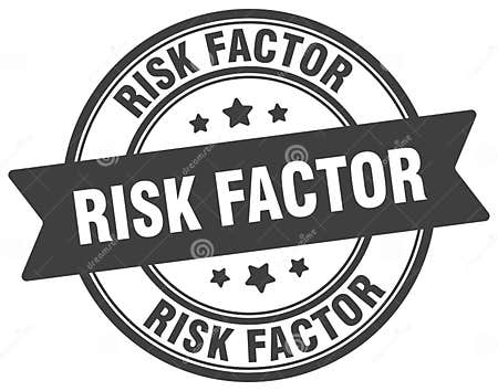 Risk Factor Stamp. Risk Factor Label on Transparent Background. Round ...