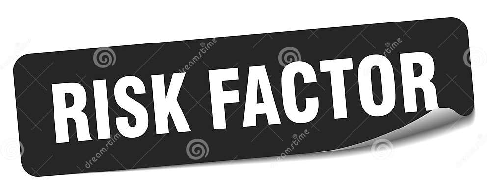 Risk Factor Sticker. Risk Factor Label Stock Vector - Illustration of ...