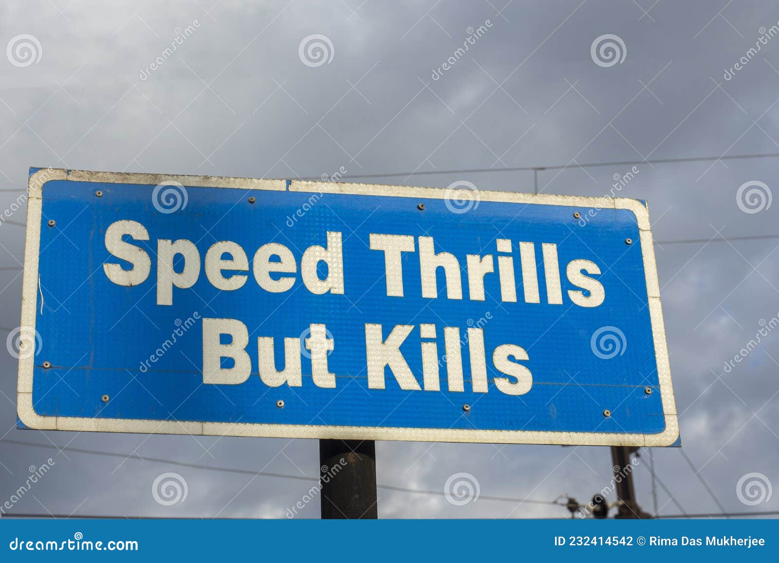 Road Side Sign of Speed Thrills but Kills Stock Photo - Image of ...