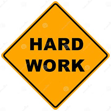 Road Sign Hard Work stock illustration. Illustration of banner - 6965324