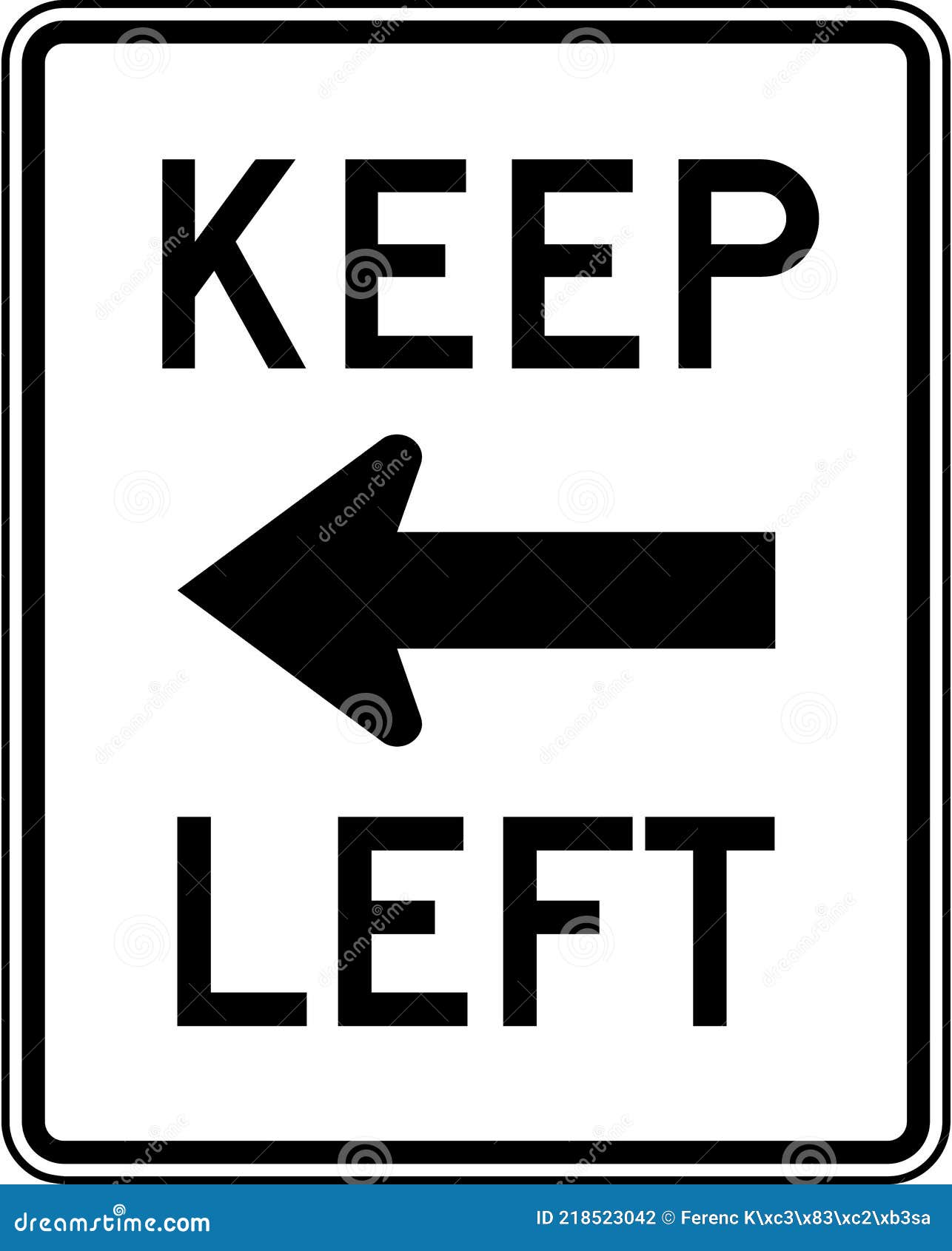 Road Sign Keep Left stock illustration. Illustration of english - 218523042