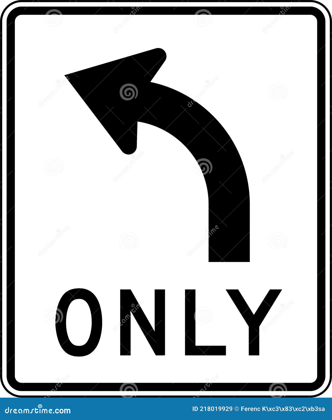 Road Sign Left Turn only stock illustration. Illustration of mutcd ...