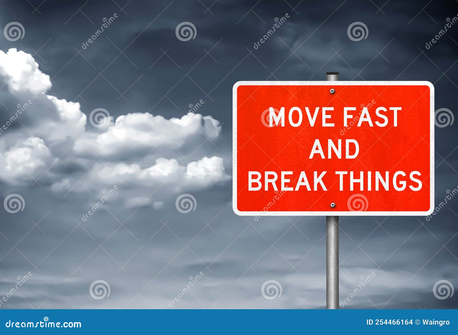 Road Sign Message - Move Fast and Break Things Stock Photo - Image of ...