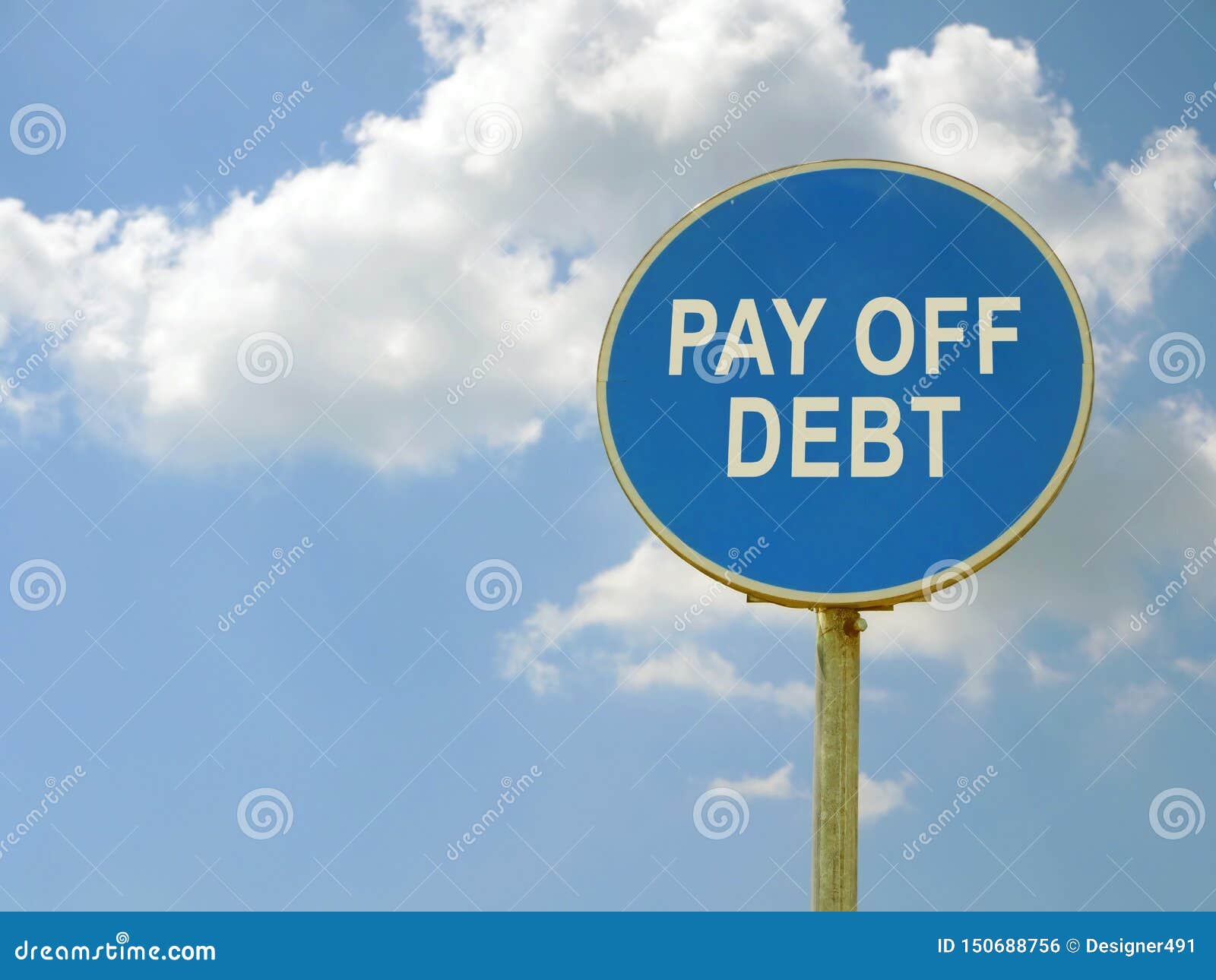 Road Sign Pay Off Debt and Blue Sky Stock Photo - Image of demand, road ...
