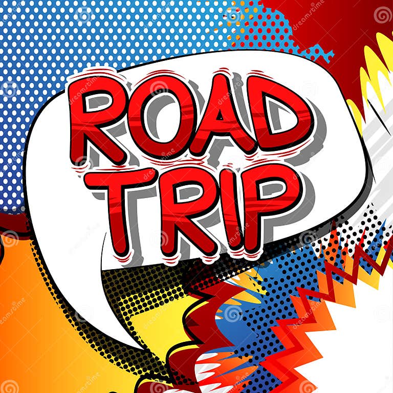 Road Trip - Comic Book Style Words. Stock Illustration - Illustration ...