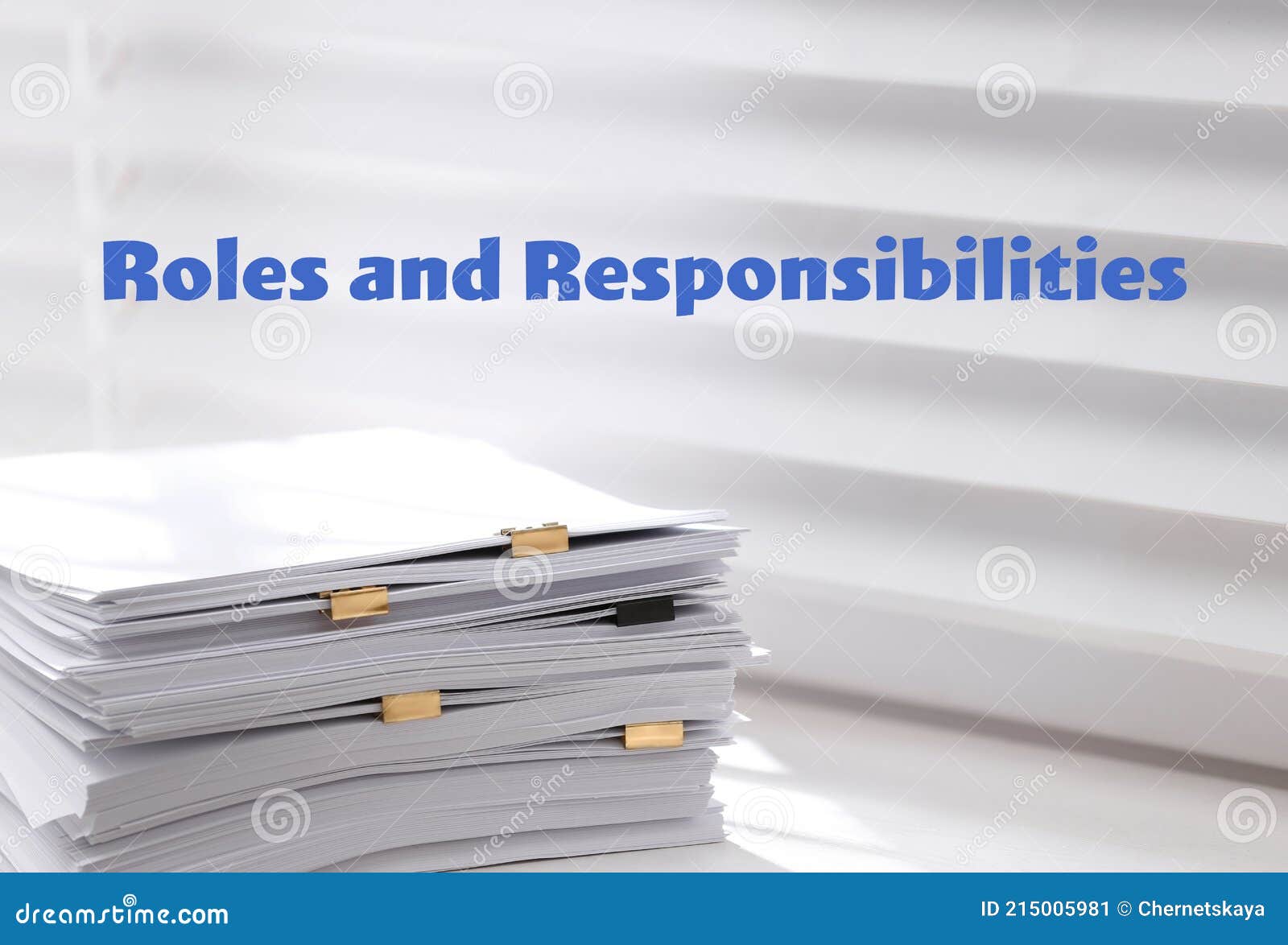Roles and Responsibilities Concept. Stack of Paper on Window Sill ...