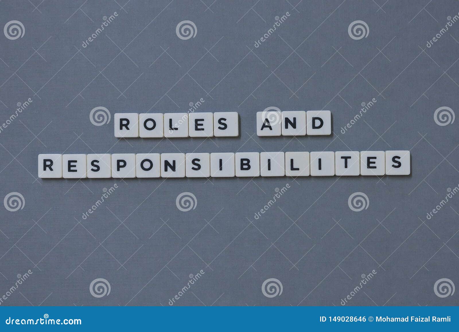 Roles and Responsibilities Word Made of Square Letter Word on Grey ...