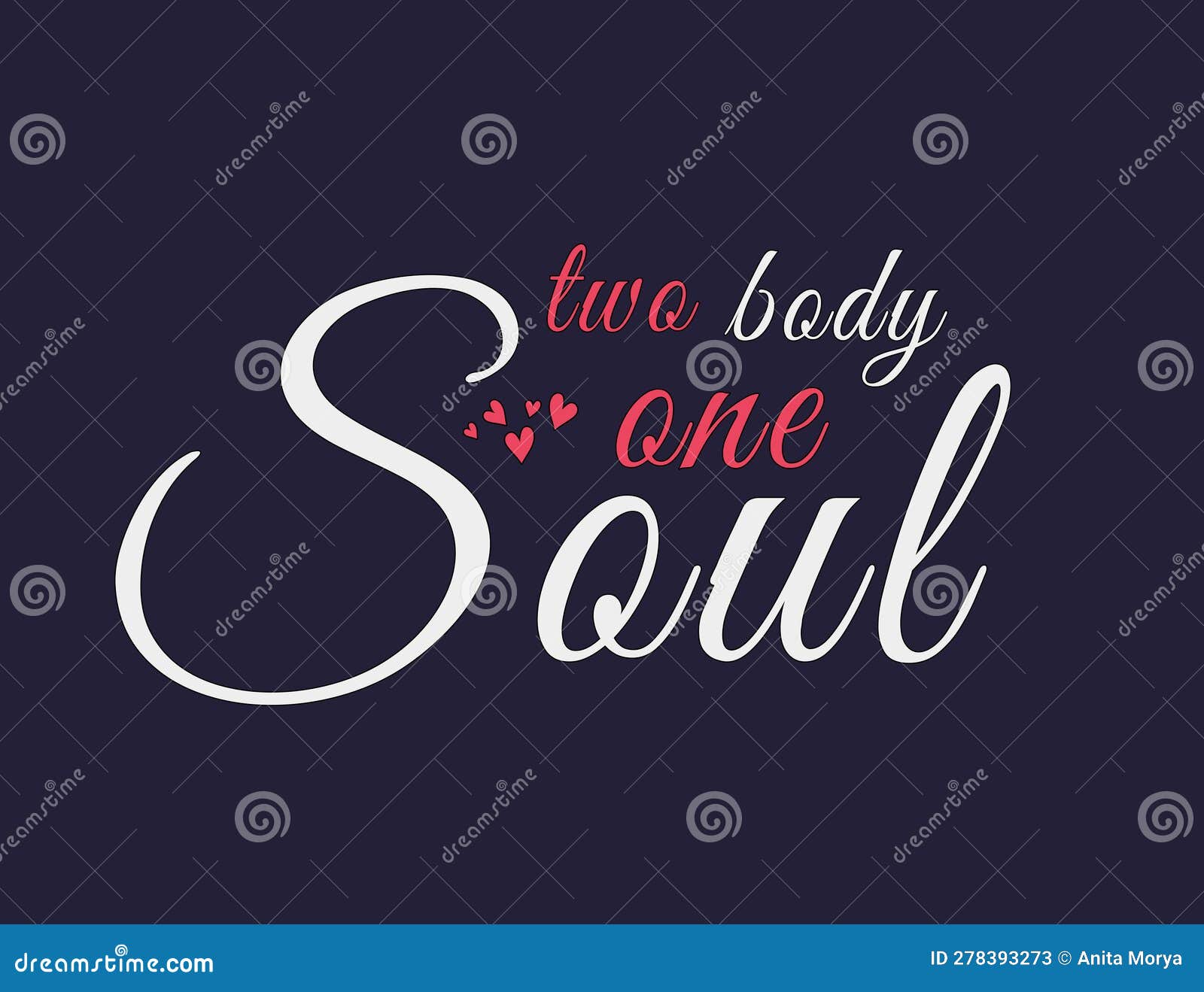 Romantic Sentence Two Body One Soul Text Design . Stock Illustration ...