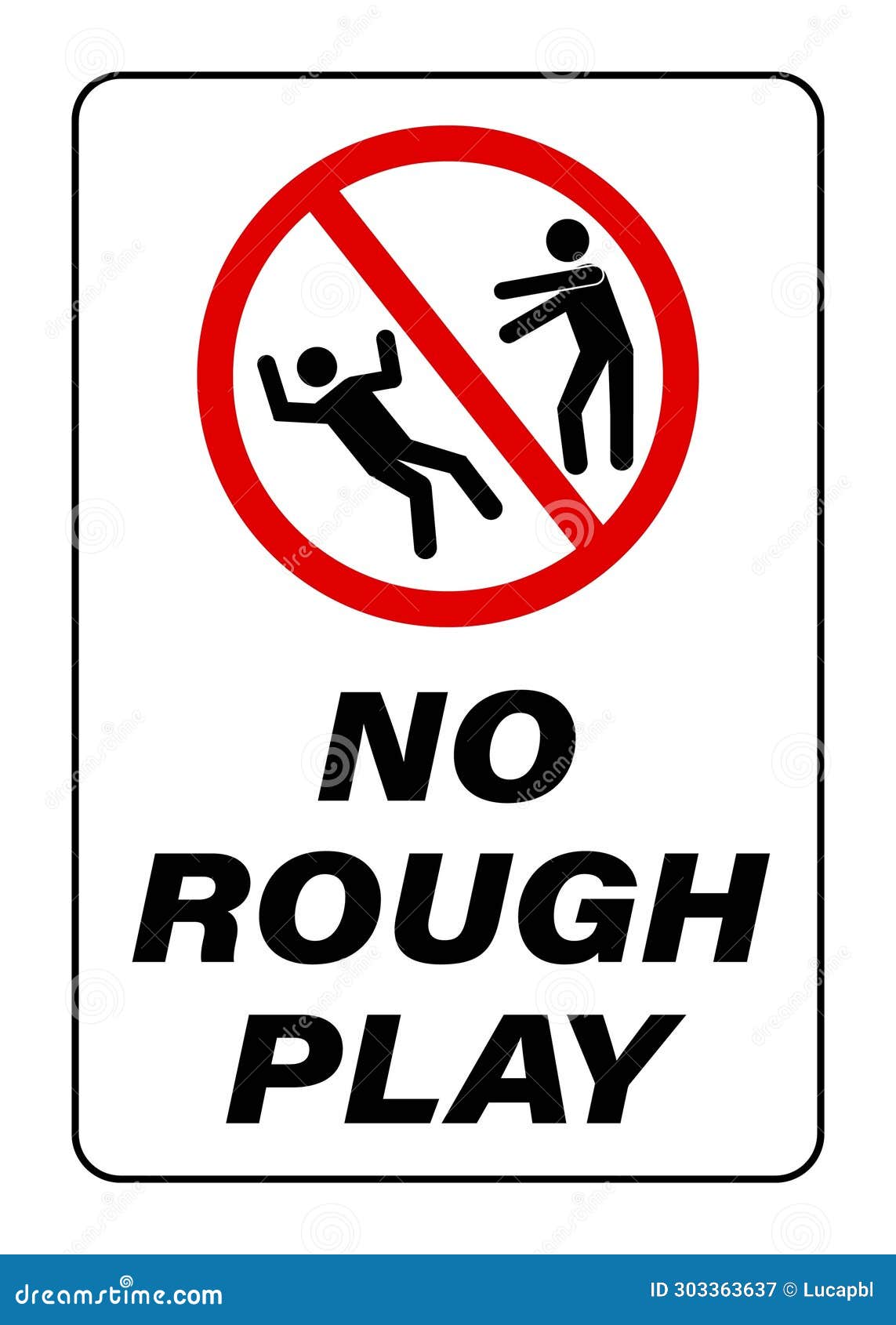 No Rough Play. Ban Sign with Symbol and Text Below. Stock Vector ...