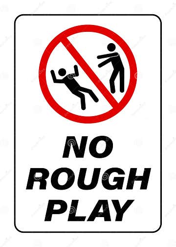 No Rough Play. Ban Sign with Symbol and Text Below. Stock Vector ...