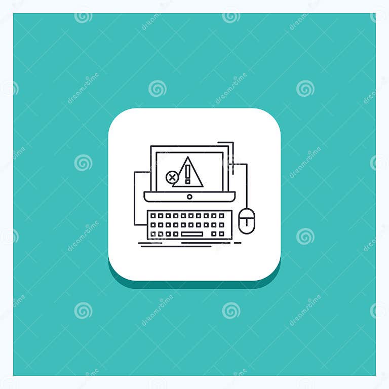 Round Button for Computer, Crash, Error, Failure, System Line Icon ...