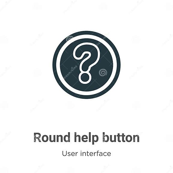 Round Help Button Vector Icon on White Background. Flat Vector Round ...