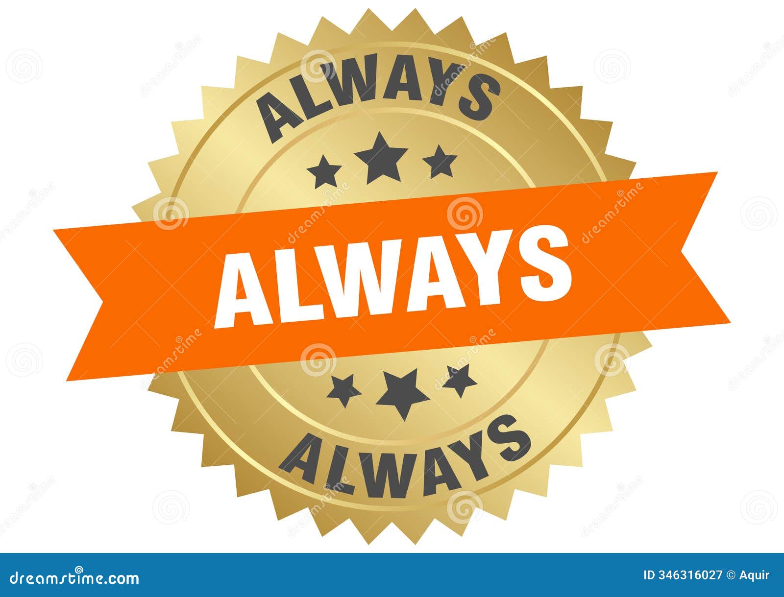 Always. always Round Orange and Gold Label Isolated on Transparent ...